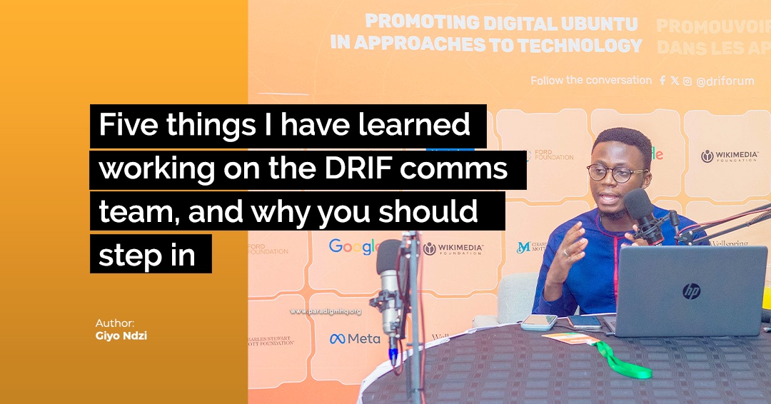 Five things I have learned working on the DRIF comms team, and why you ...